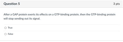 Solved After A Gap Protein Exerts Its Effects On A