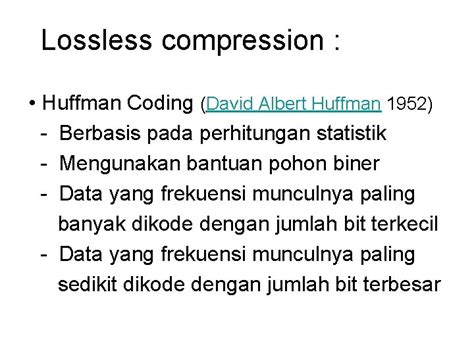 Representasi Data Multimedia Kompresi Data Teks Huffman Coding