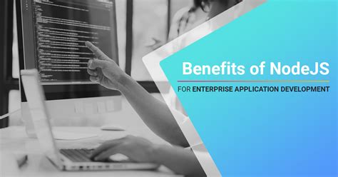 Benefits Of Node Js For Enterprise Application Development By Aniket Dharia Medium