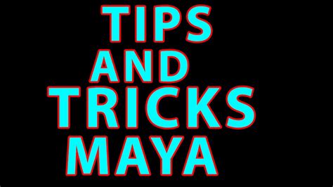 Autodesk Maya Tips And Tricks Youtube