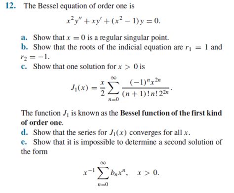 Solved 12 The Bessel Equation Of Order One Is Xy Xy