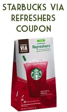 Starbucks Via Refreshers Coupon 150 Off 1 Starbucks Starbucks