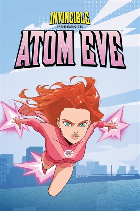 Invincible Presents Atom Eve Gematsu