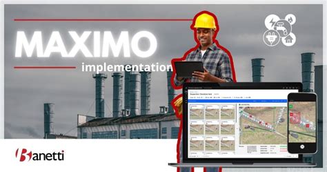 Maximo Implementation Key Steps For A Successful Deployment