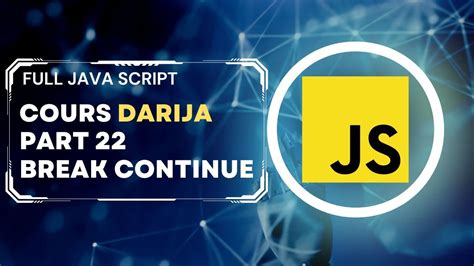 javascript course part 22 break and continue youtube
