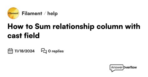 How To Sum Relationship Column With Cast Field Filament