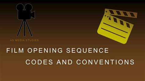 opening sequence codes and conventions ppt