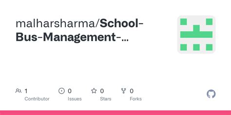 GitHub Malharsharma School Bus Management System
