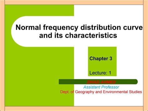 Normal Frequency Distribution Curve And Its Characteristicsppt