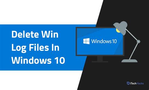 How To Delete Win Log Files In Windows Methods Artofit