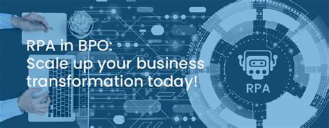 RPA In BPO Scale Up Your Business Transformation Today