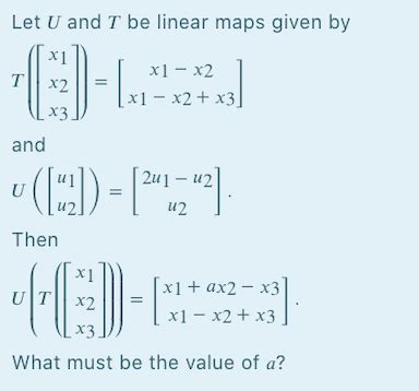 Solved Let U And T Be Linear Maps Given By X X T X Chegg