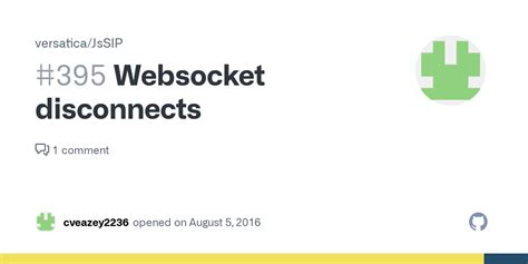 websocket disconnects · issue 395 · versatica jssip · github