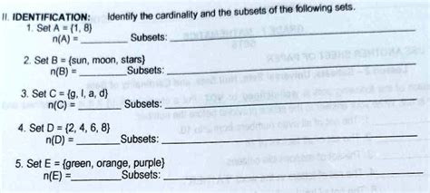 solved identify the cardinality and the subsets of the following sets