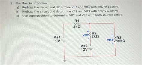 solved for the circuit shown a ﻿redraw the circuit and