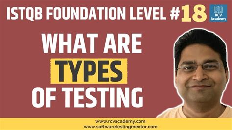 Istqb Foundation Level 18 Types Of Software Testing Test Types