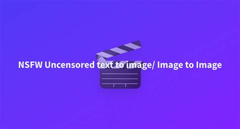 Nsfw Uncensored Text To Image Image To Image A Hugging Face Space By