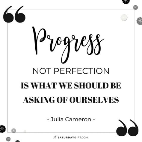 Uplifting Quotes To Embrace Progress Not Perfection