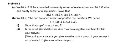 Solved Problem 2 A We Let A S R Be A Bounded Non Empty