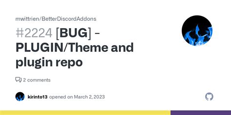 Bug Plugintheme And Plugin Repo · Issue 2224 · Mwittrienbetterdiscordaddons · Github