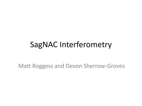 Ppt Sagnac Interferometry Powerpoint Presentation Free Download Id