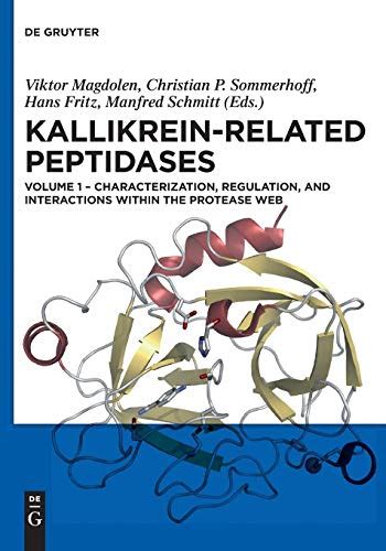 Characterization Regulation And Interactions Within The Protease Web 9783110481518 Abebooks