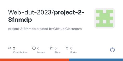 Github Web Dut 2023project 2 8fnmdp Project 2 8fnmdp Created By