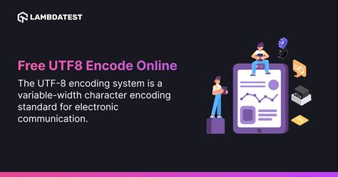 UTF Encode Online Tool LambdaTest