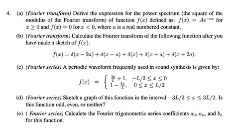 Solved A Fourier Transform ﻿derive The Expression For
