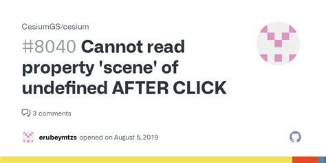 Cannot Read Property Scene Of Undefined AFTER CLICK Issue CesiumGS Cesium GitHub