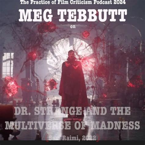 Stream Episode Pofcrit Podcast 2024 Meg Tebbutt On Dr Strange And The