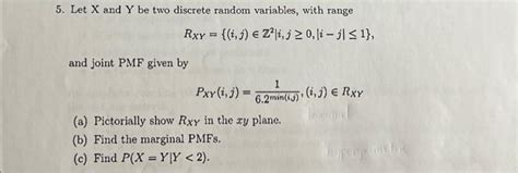 solved 5 let x and y be two discrete random variables with