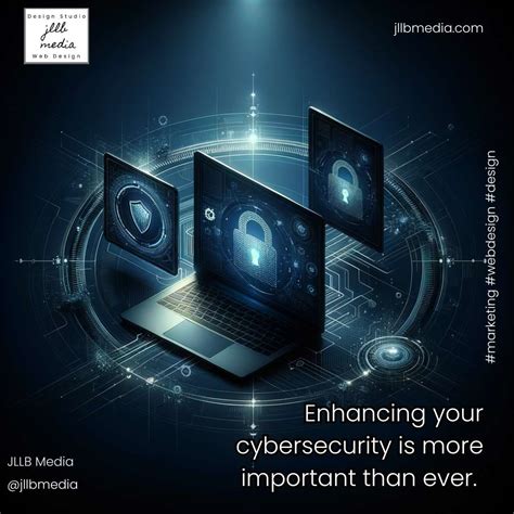 Strengthening Your Cybersecurity Valuable Tips To Protect Your