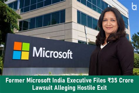Microsoft India Lawsuit Former Executive Sues For ₹35 Crore