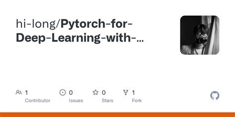 Github Hi Longpytorch For Deep Learning With Python Bootcamp