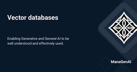 Vector Databases Managen🔮ai
