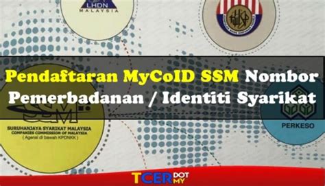 Pendaftaran Mycoid Ssm Nombor Pemerbadanan Identiti Syarikat Tcermy