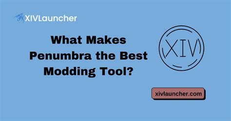 Penumbra Ffxiv The Ultimate Guide To Easy Modding