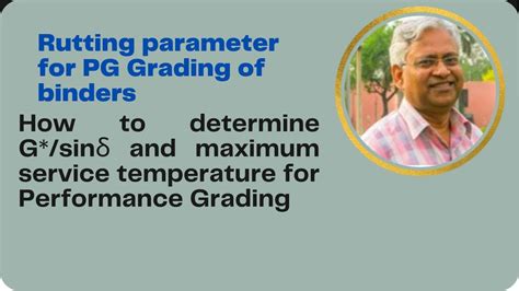 Asphalt Pg Grading Of Bitumen Binder Determination Of Rutting Parameter And Maximum