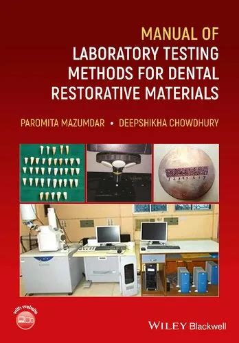 Manual Of Laboratory Testing Methods For Dental Restorative Materials