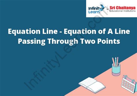 equation line equation of a line passing through two points