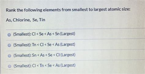 Solved Rank The Following Elements From Smallest To Largest