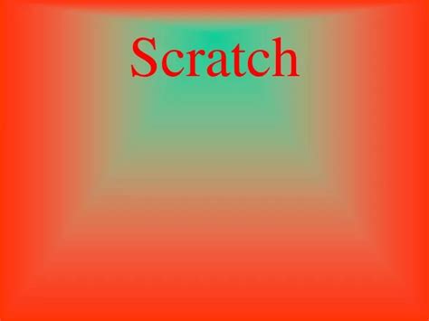 Ppt Scratch Powerpoint Presentation Free Download Id5739480