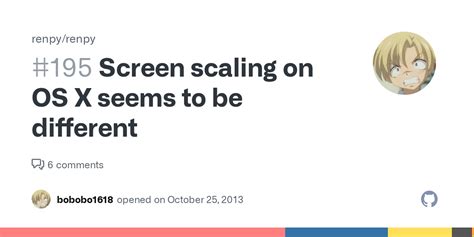Screen Scaling On Os X Seems To Be Different Issue Renpy Renpy Github