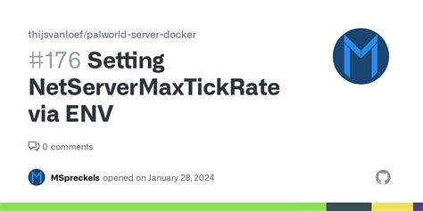 setting netservermaxtickrate via env · issue 176 · thijsvanloef