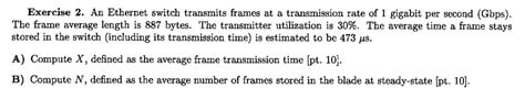 solved exercise 2 an ethernet switch transmits frames at a