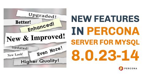 new features in percona server for mysql 8 0 23 14