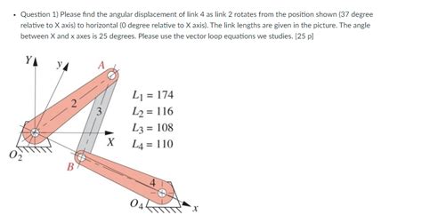 Solved Question Please Find The Angular Displacement Of Chegg