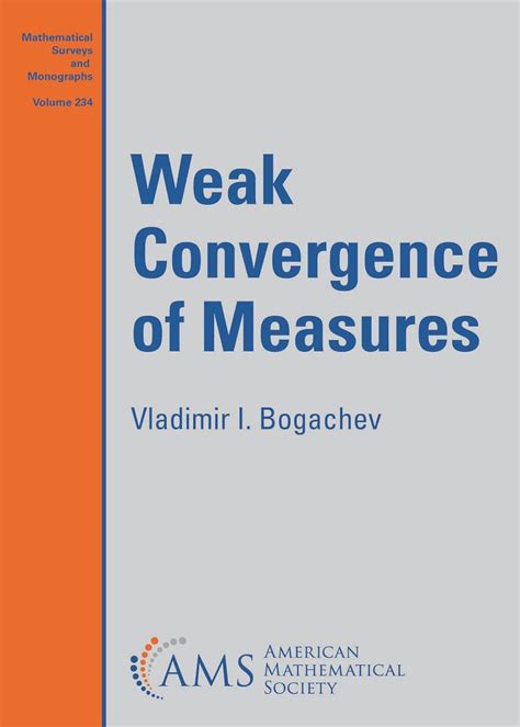Weak Convergence Of Measures Mathematical Surveys And Monographs 9781470477981