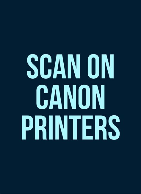 How To Scan On Canon Printer ION HowTo